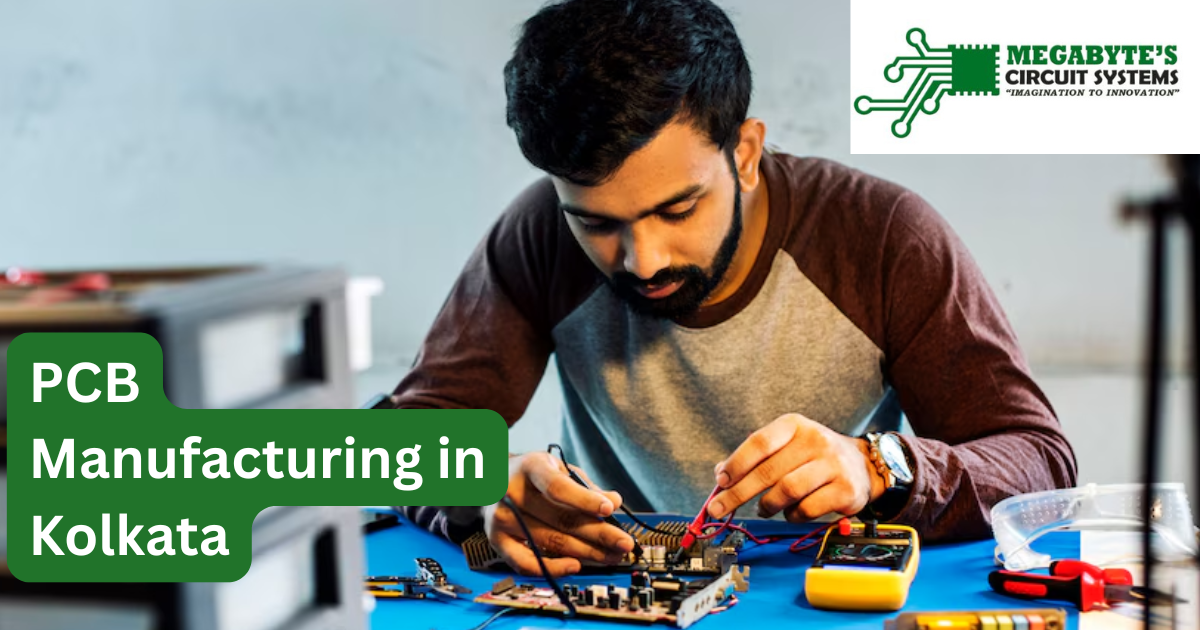 PCB Manufacturing in Kolkata | Megabytes Circuit