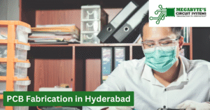 PCB Fabrication in Hyderabad | Megabytes Circuite Systems